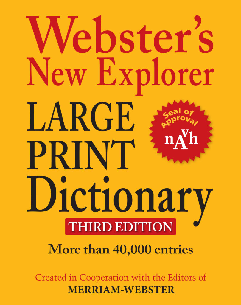 Webster’s New Explorer Large Print Dictionary - Federal Street Press